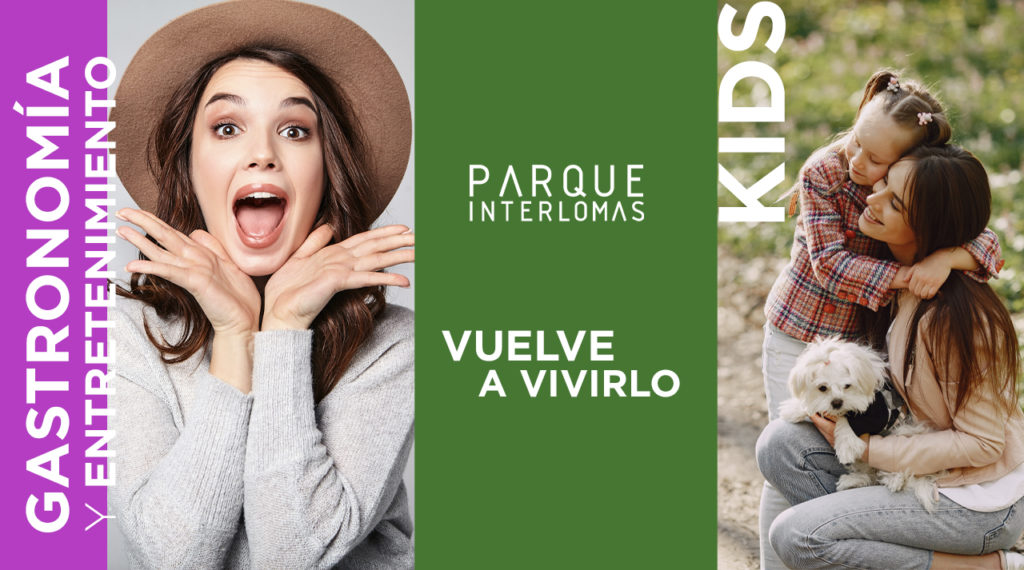 - Parque Interlomas - Mejor centro comercial en Interlomas